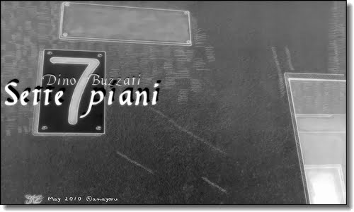 アナヨル ・・・ 貴方と夜と音楽と: ブッツァーティ 著 『 七階 / Sette piani